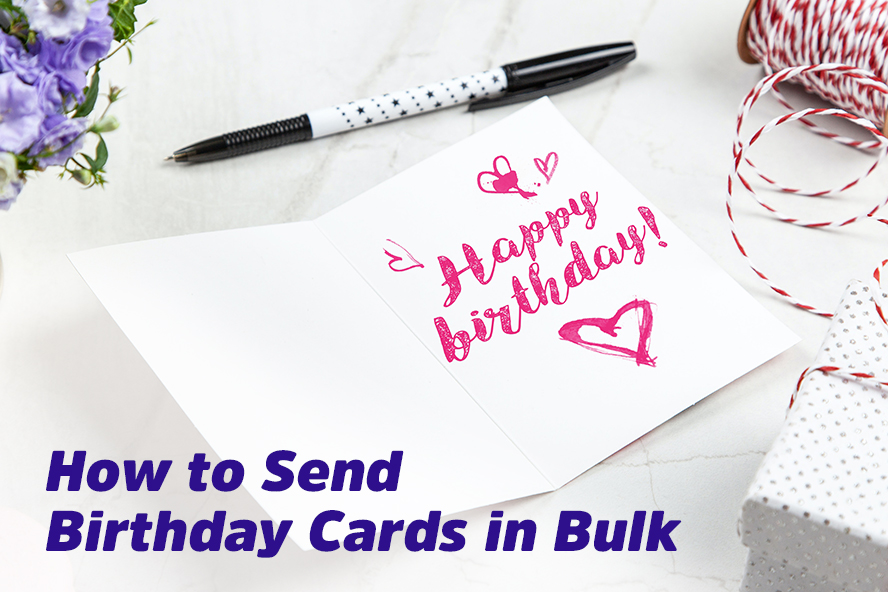 How To Send Birthday Cards In Bulk Simply Noted SimplyNoted