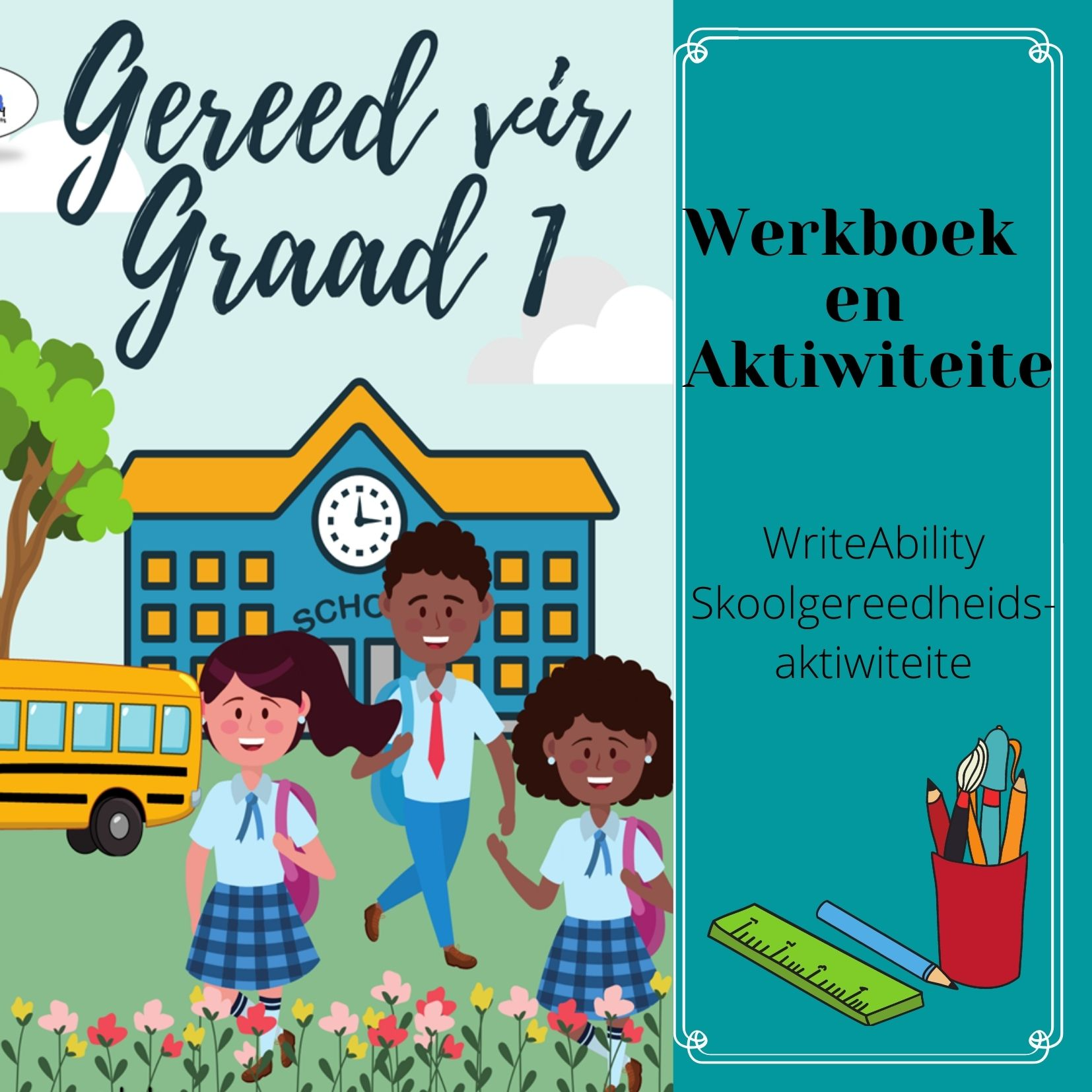 Ready for grade 1: School readiness – WriteAbility